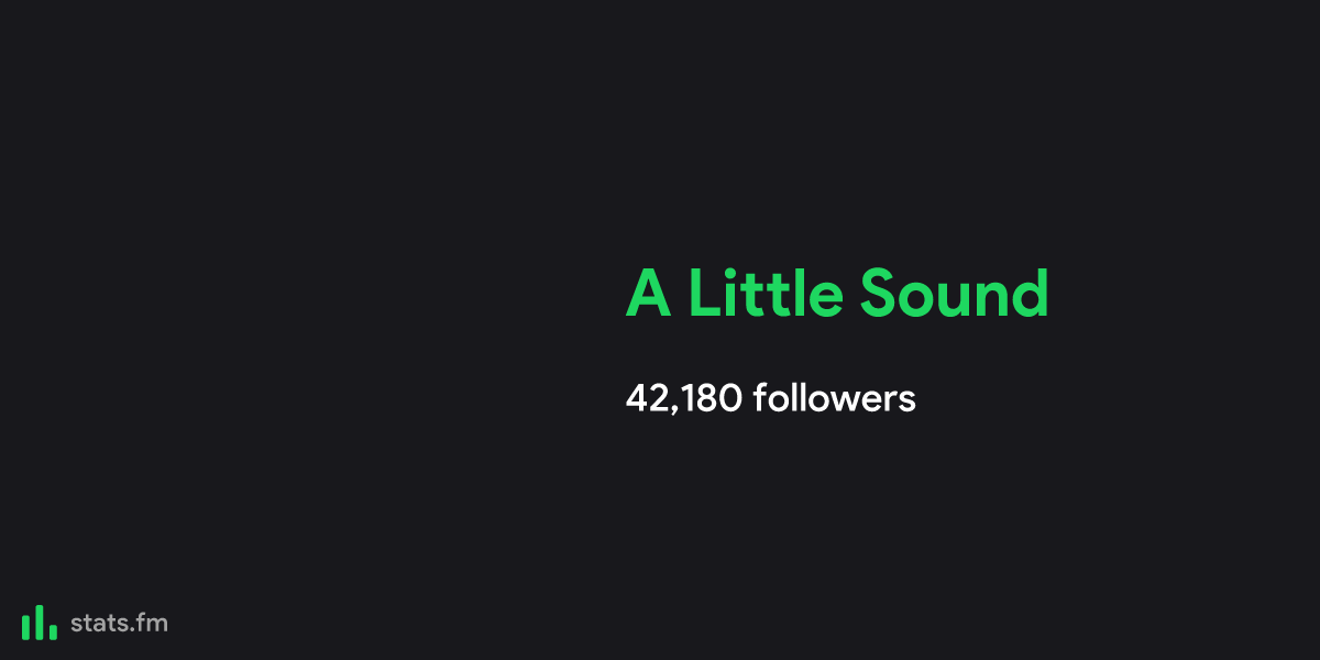 A Little Sound music, stats and more | stats.fm