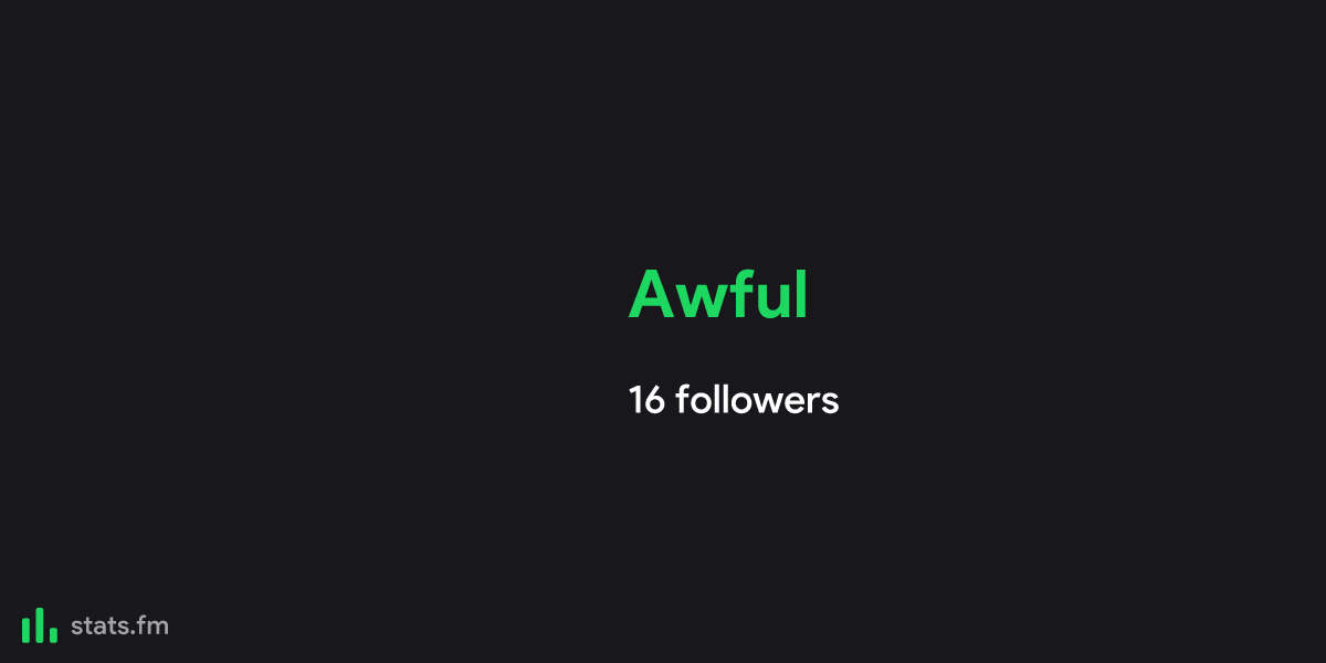 Awful music, stats and more | stats.fm