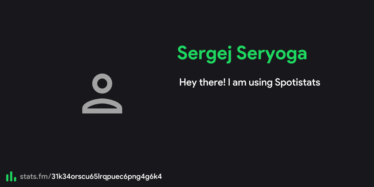 Sergej Seryoga's stats, streams and more | stats.fm