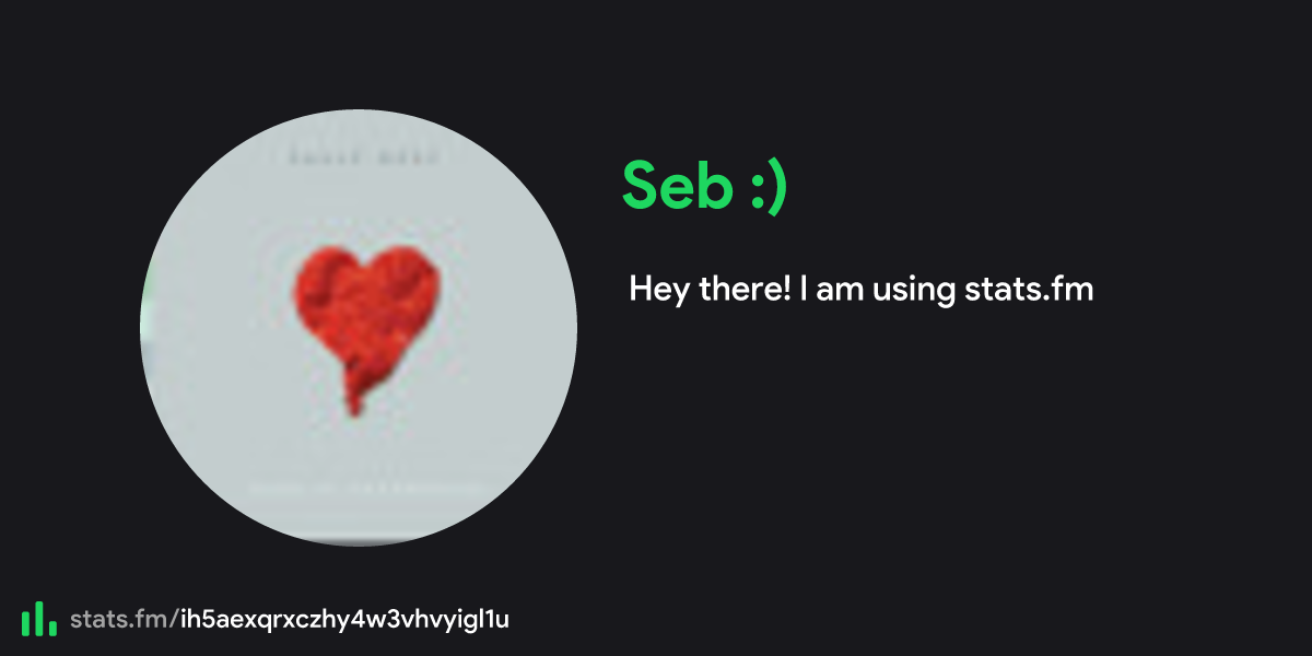 Seb :)'s stats, streams and more | stats.fm