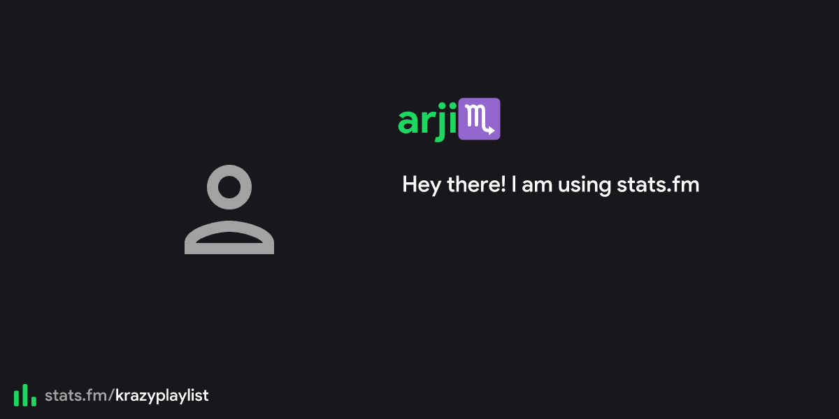 arji♏'s stats, streams and more | stats.fm