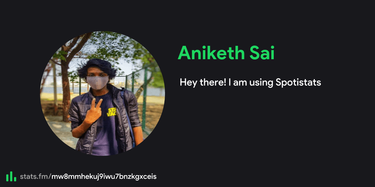 Aniketh Sai's stats, streams and more | stats.fm