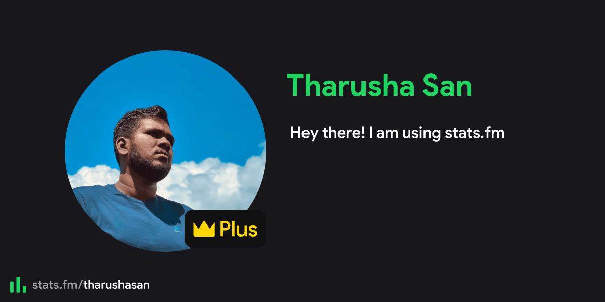 Tharusha San's stats, streams and more | stats.fm